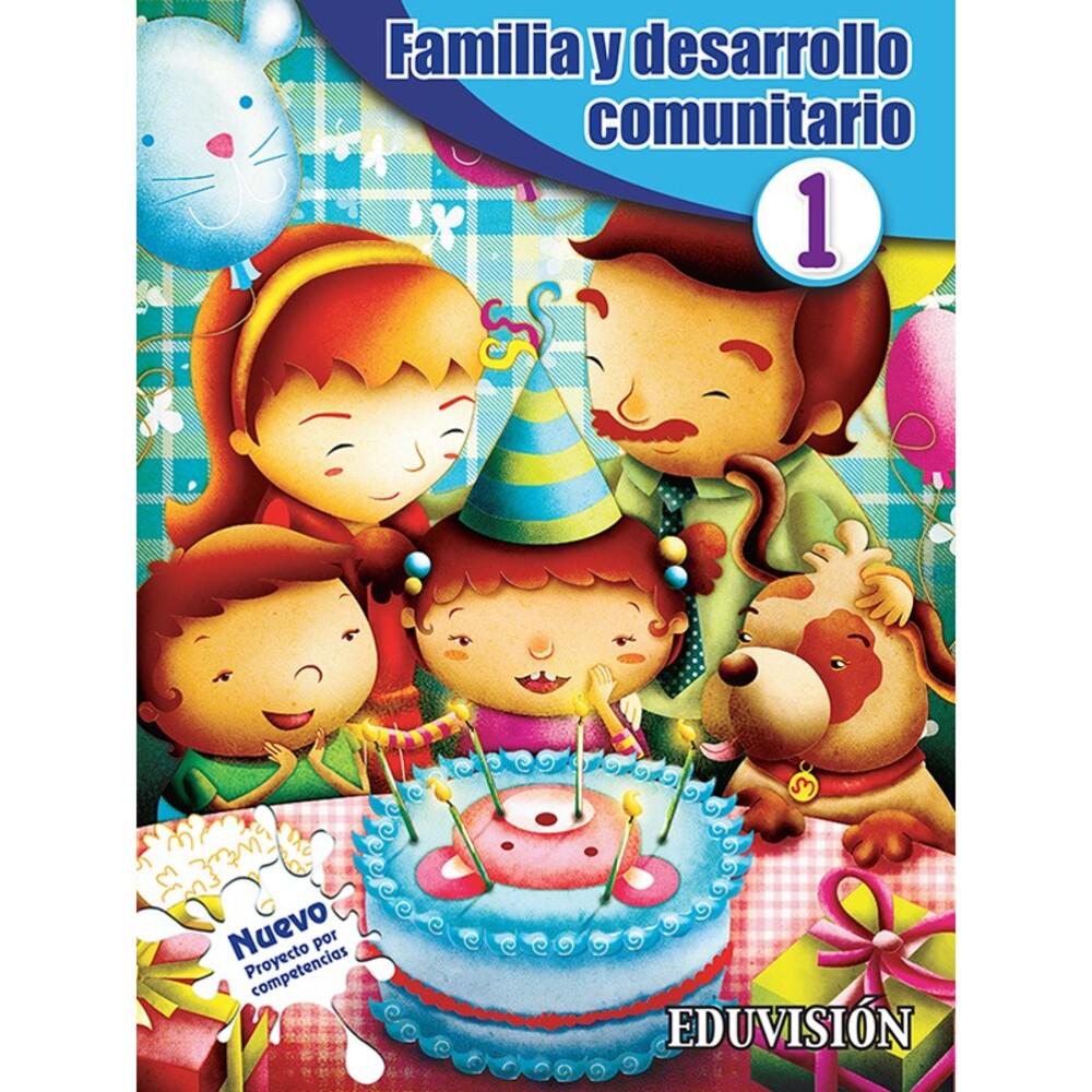 Libro Eduvisión Text Familia Y Desarrollo 1 – Titan.com.pa