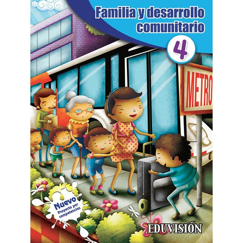 Libro Eduvisión Text Familia Y Desarrollo 4 – Titan.com.pa