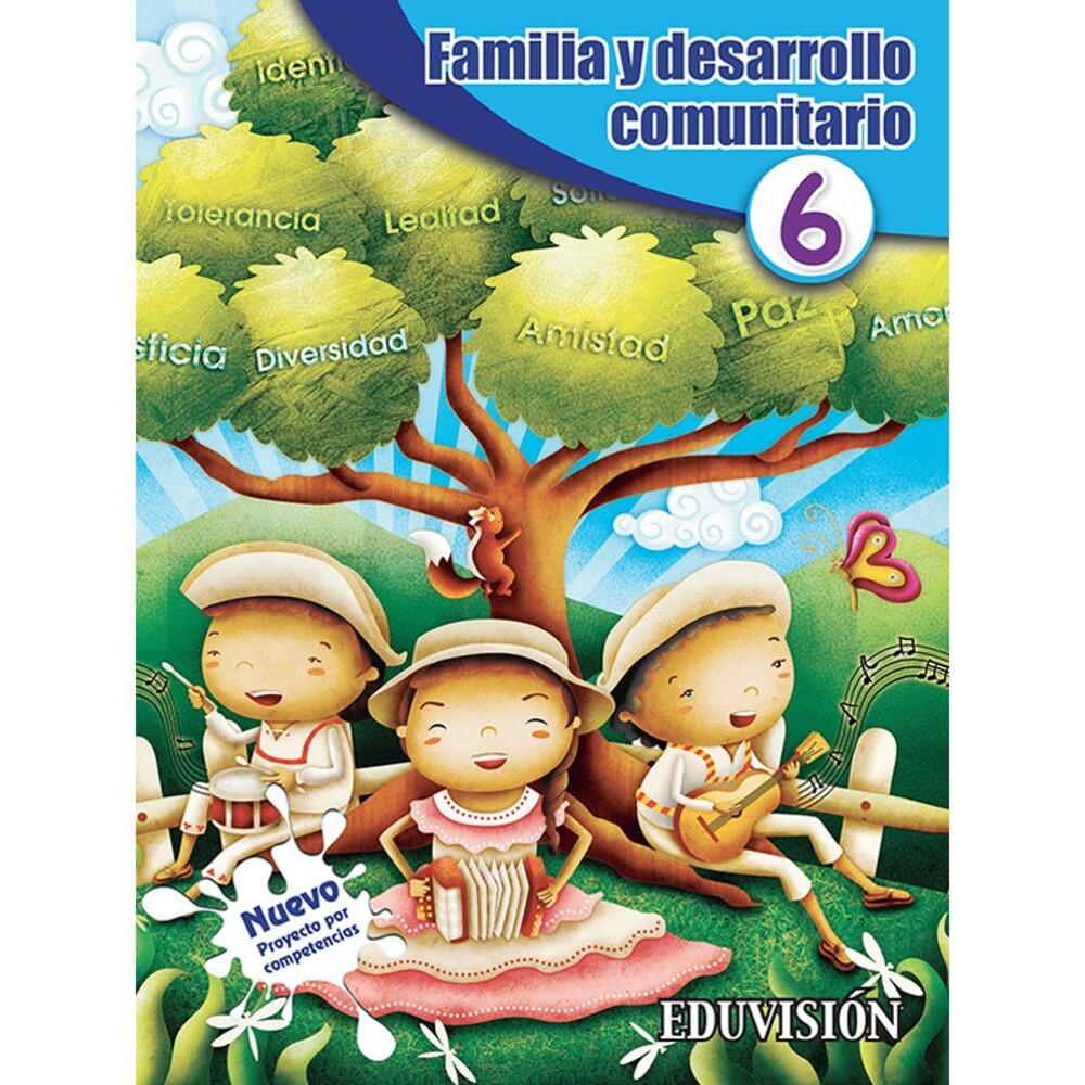 Libro Eduvisión Text Familia Y Desarrollo 6 – Titan.com.pa
