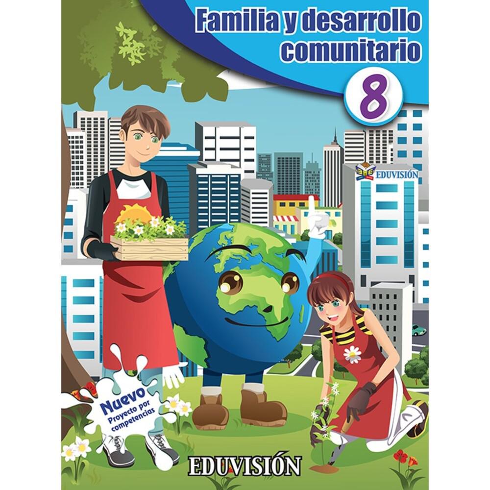 Libro Eduvisión Text Familia Y Desarrollo 8 – Titan.com.pa