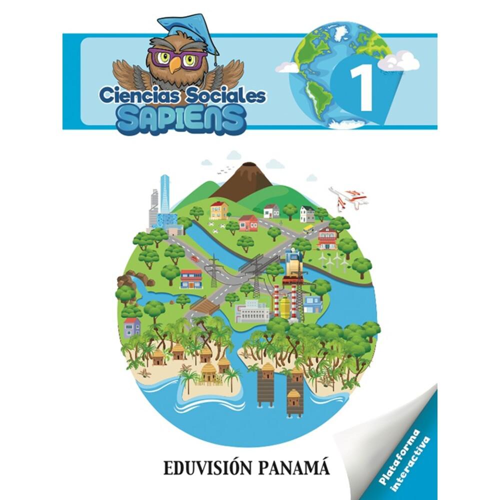 Libro Eduvisión Text Ciencias Sociales Sapiens 1 – Titan.com.pa